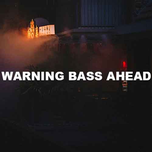 Warning Bass Ahead - The Ghost Production