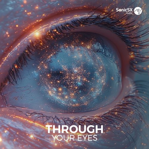 Through Your Eyes - The Ghost Production