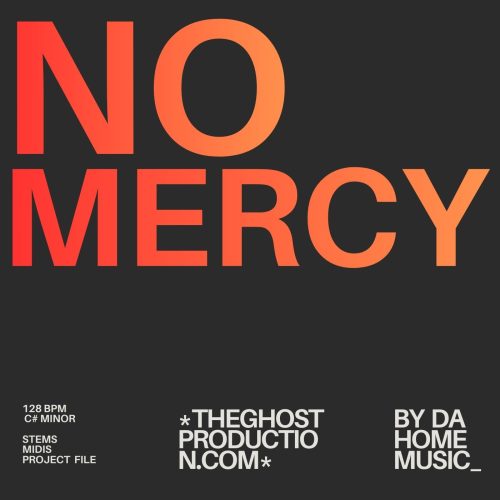 No Mercy - The Ghost Production