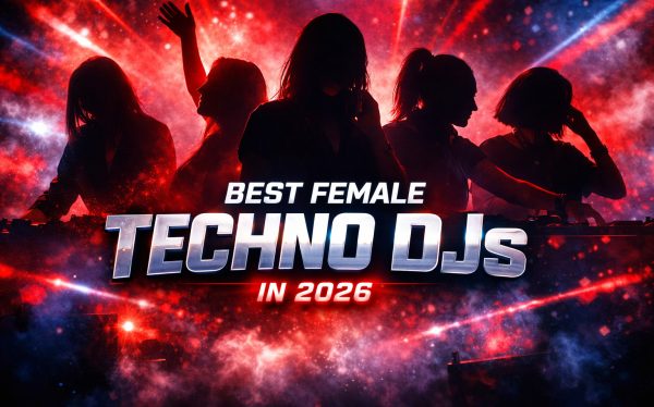 Best Female Techno DJs in 2026 | Top Women Techno Artists